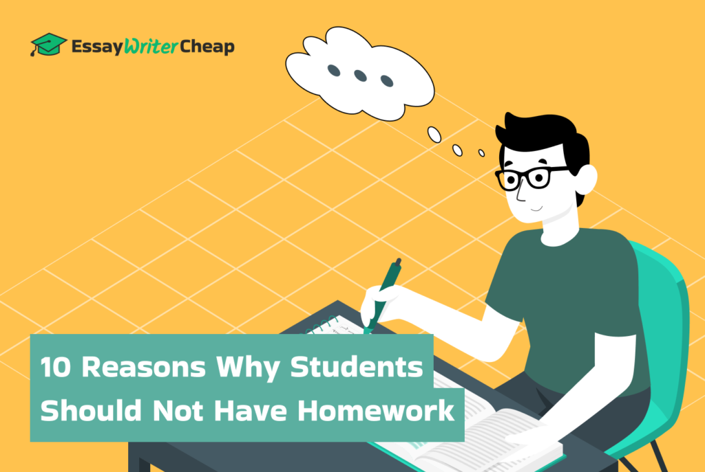 10 Reasons Why Students Should Not Have Homework