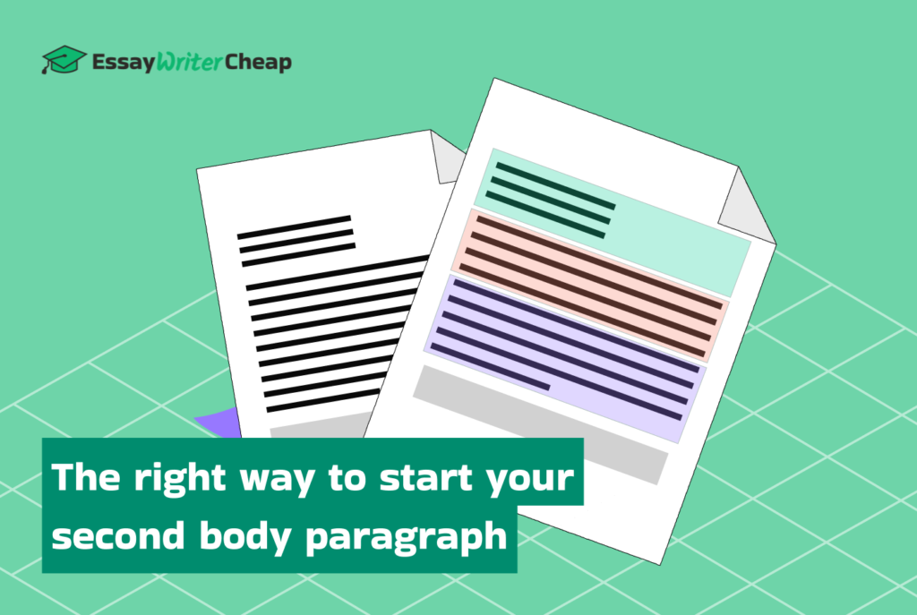 How To Start Your Second Body Paragraph In An Essay